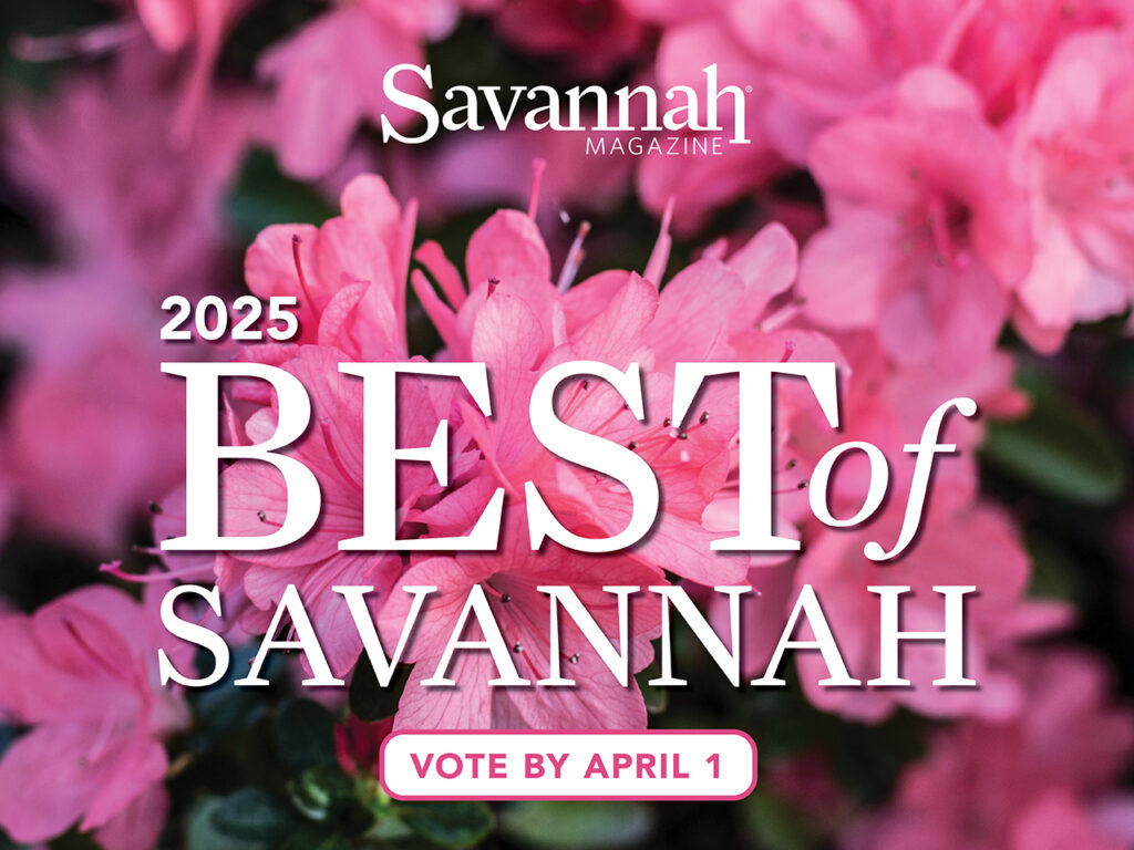 Voting Closed for Best of Savannah 2025 | Savannah Magazine